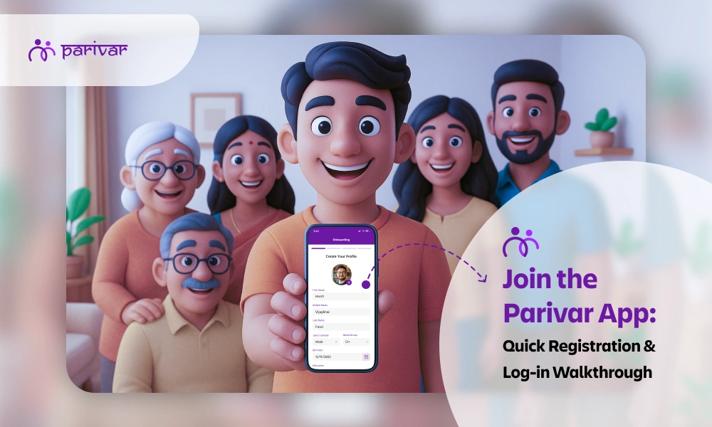Parivar App Registration, Easy Login, Setup and Profile Creation
